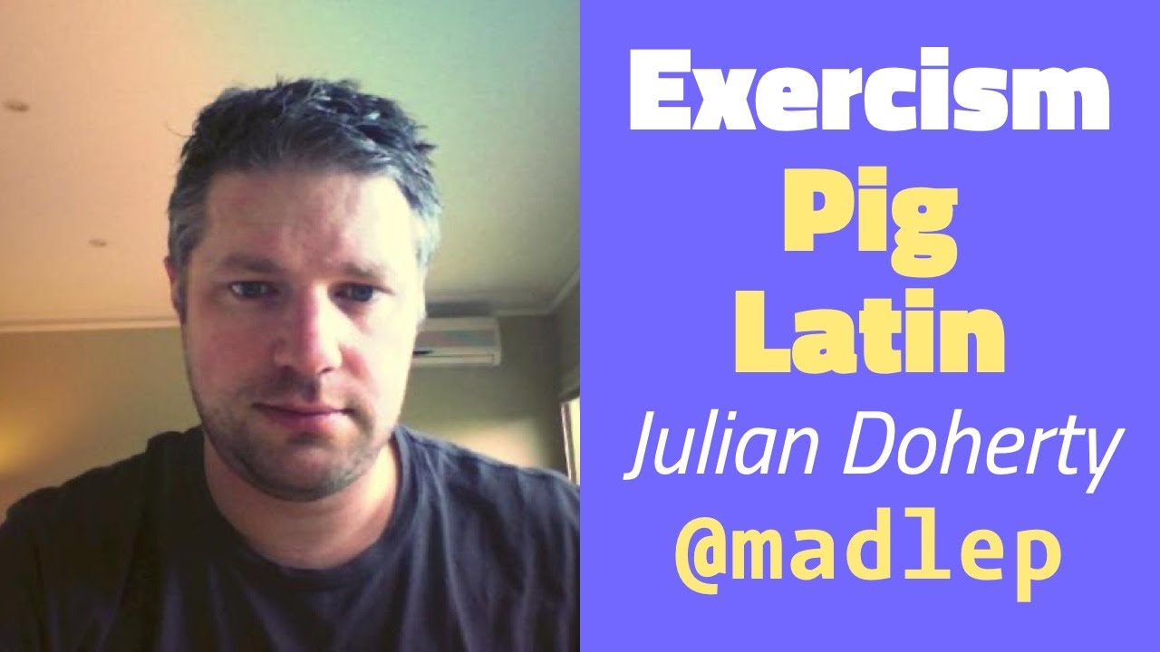 Exercism: Pig Latin - Julian Doherty