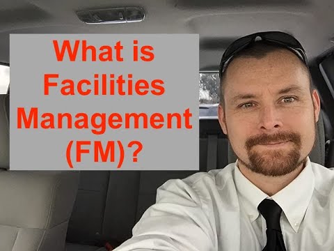 What is Facility Management? [Job Overview]￼