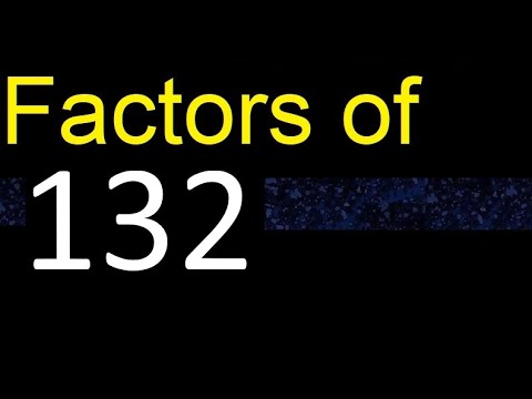 factors of 132 , how to find factors of an integer, dividers of . quick method trick fast
