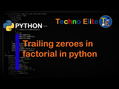 How to find Trailing zeroes in factorial in python | Python Programming | Techno Elite