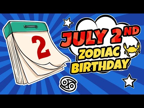 July 2 Zodiac Sign: An insecure but devoted Cancer?