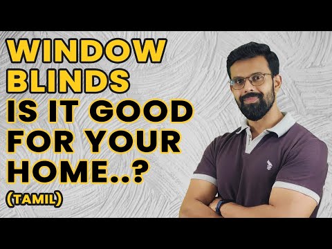Blinds for Windows | Window Blinds Types | Vertical, Venetian, Roller, Zebra, Roman Blinds in Tamil