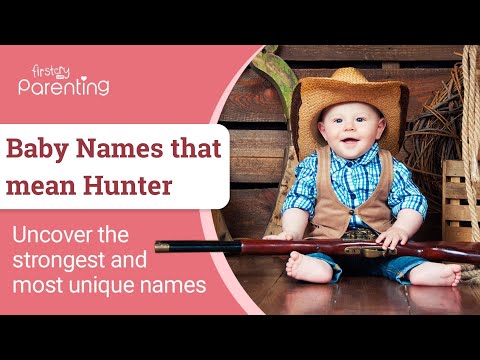 Names That Mean Hunter Or Huntress For Brave Baby