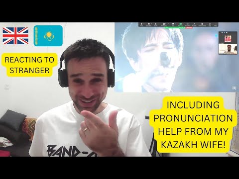 Brits React To Dimash Kudaibergen - Stranger - My Kazakh Wife Helps With Pronunciation And Meaning!