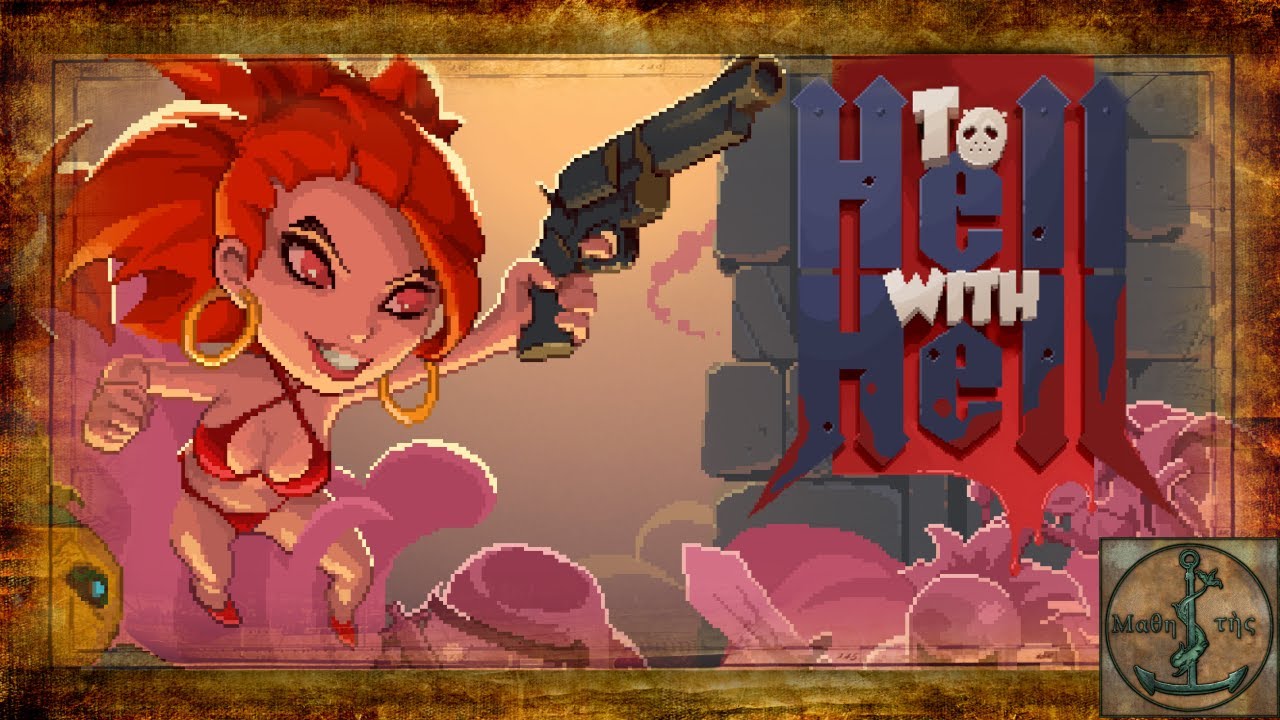 Mi sa che no - [2] To Hell with Hell