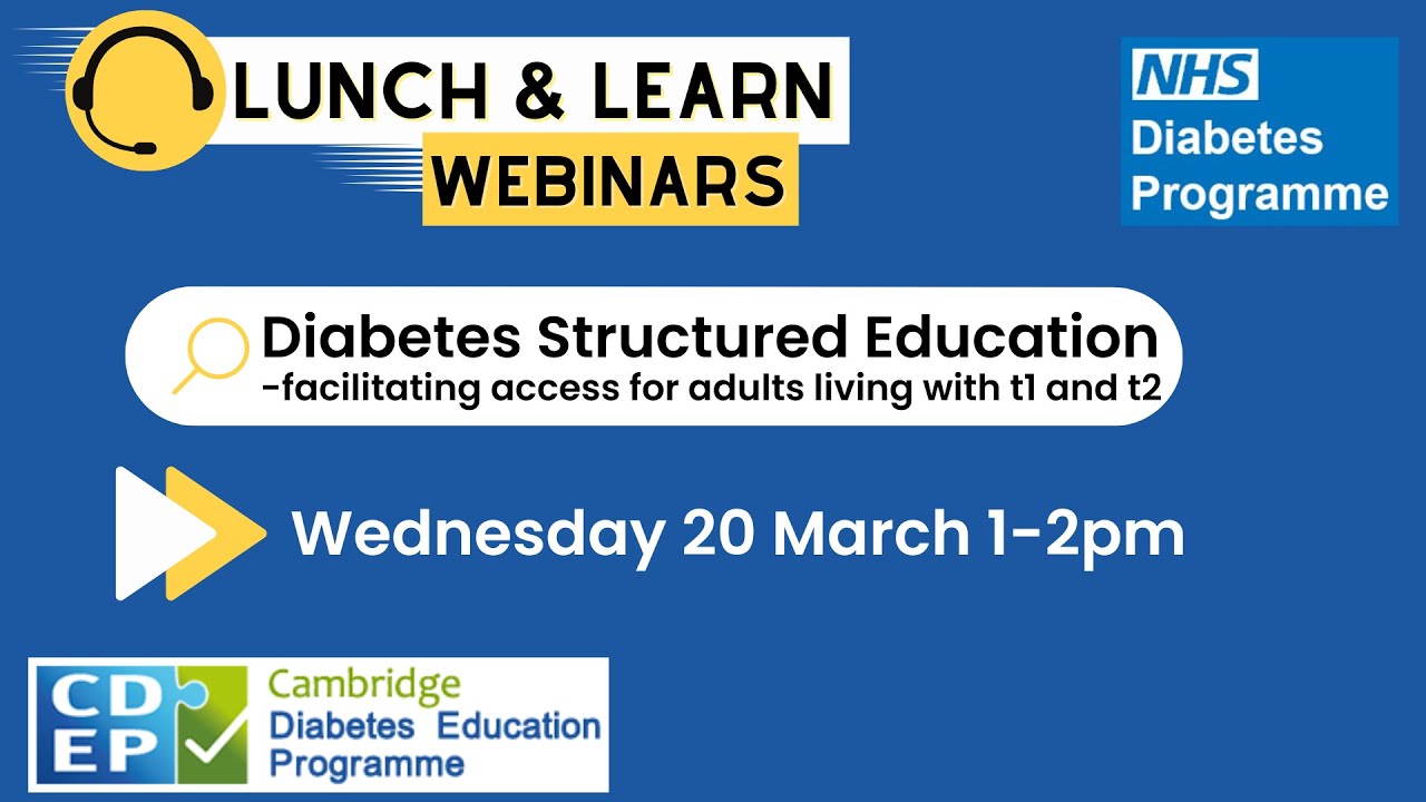 Diabetes Structured Education Webinar - NHS England Lunch and Learn Series