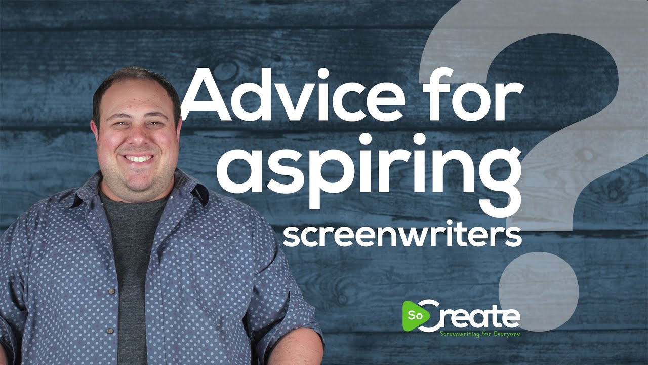 SoCreate - How to Make it As a Screenwriter, According to This Popular ...