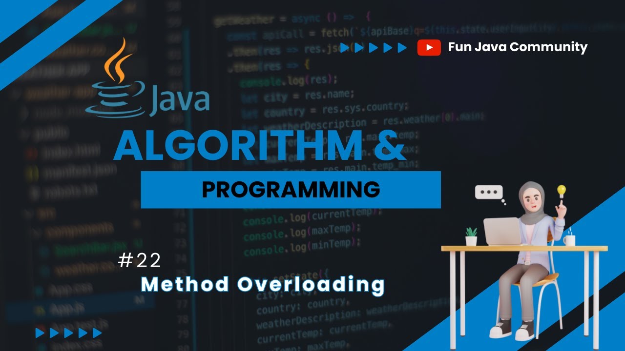 Java Dasar 22 - Method Overloading | Fun Java Community