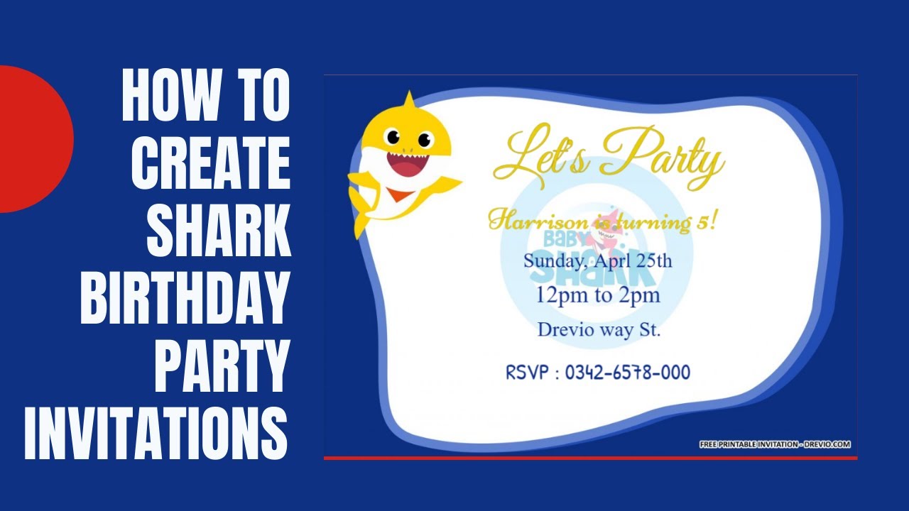 How To Create Shark Birthday Party Invitations