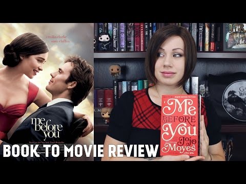 ME BEFORE YOU - Book to Movie Review