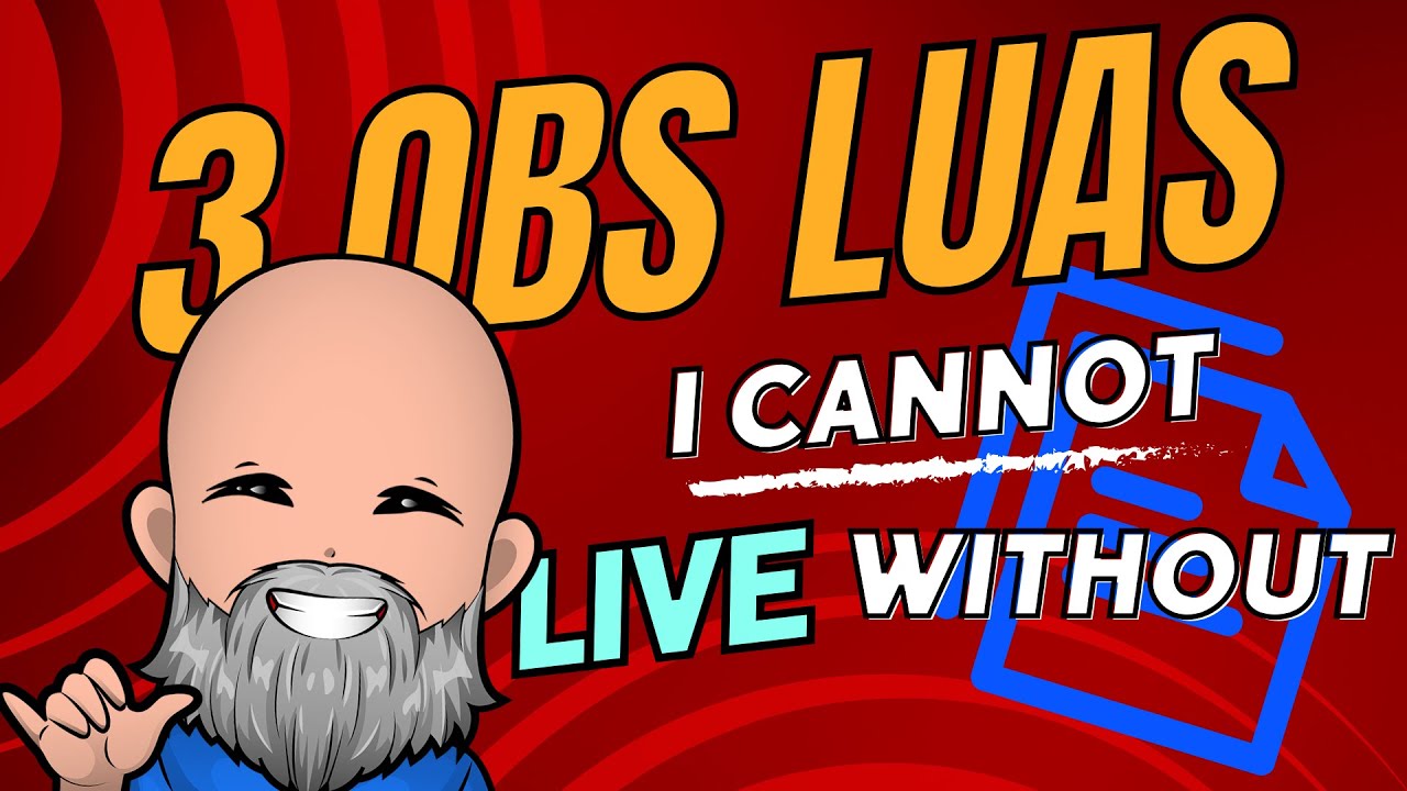 3 OBS LUA Scripts I CANNOT Live Without!