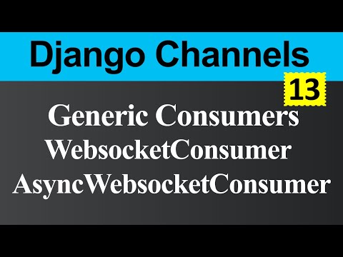 Learn WebsocketConsumer and AsyncWebsocketConsumer in Django Channels Hindi - Mind Luster