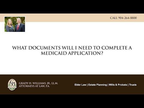 What documents will I need to complete a Medicaid application?