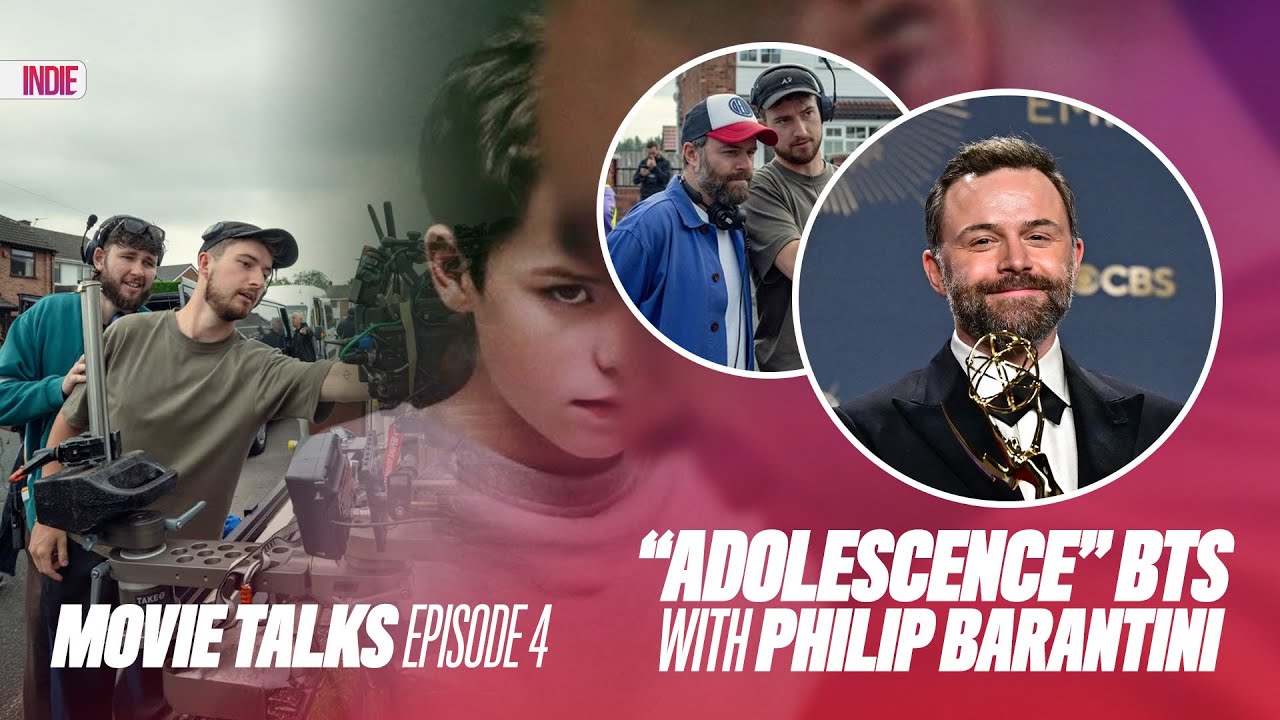 Adolescence, Behind The Scenes with Philip Barantini | INDIE Filmmakers Movie Talks