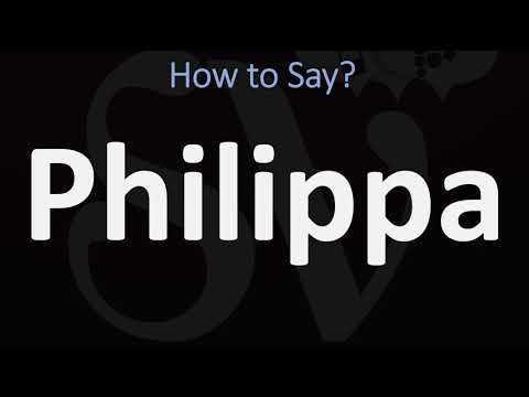 How to Pronounce Philippa? (CORRECTLY)