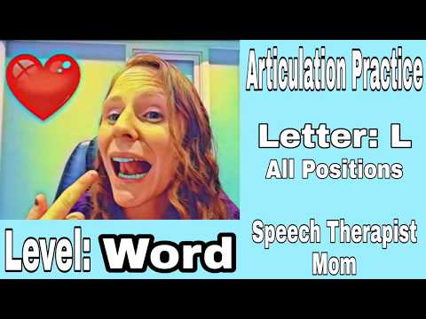 Practice your "L" sound WORD Level- All positions (initial, medial, & final)- Articulation Drill
