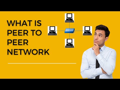 What is Peer To Peer network | Peer to Peer architecture explained