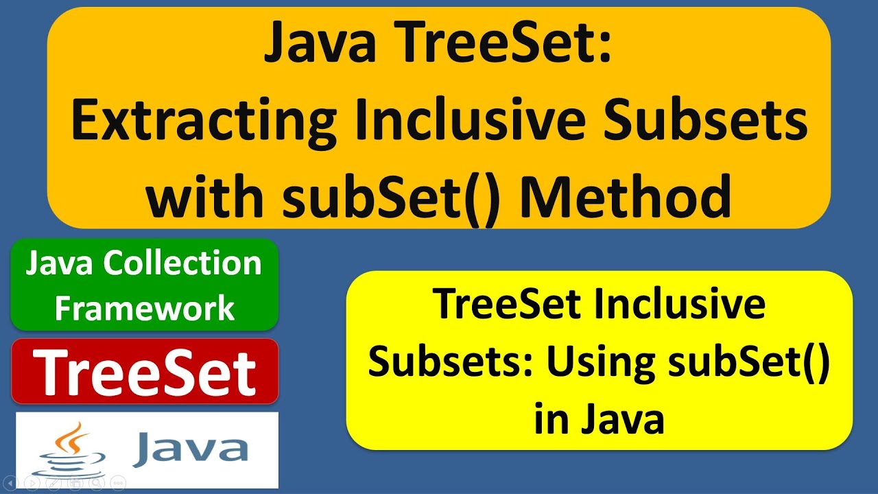 How to get the subset from the TreeSet? | TreeSet (Subset Inclusive) | Java Collection Framework