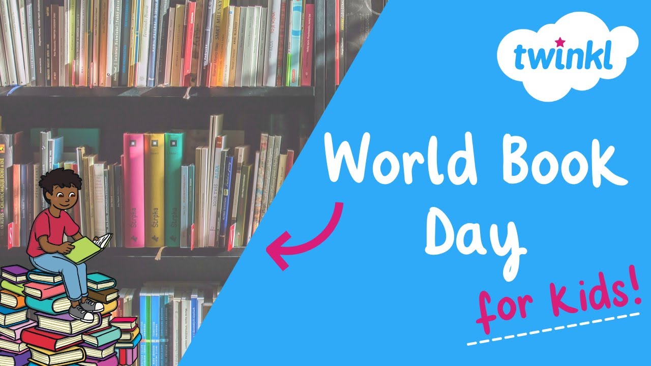 📚 World Book Day for Kids | 23 April | World Book Day Facts and Trivia | Twinkl USA