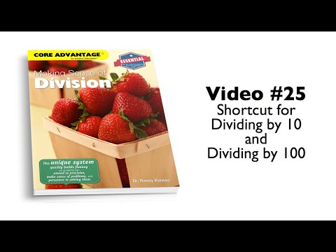 Division 25 – Shortcut for Dividing by 10 and Dividing by 100