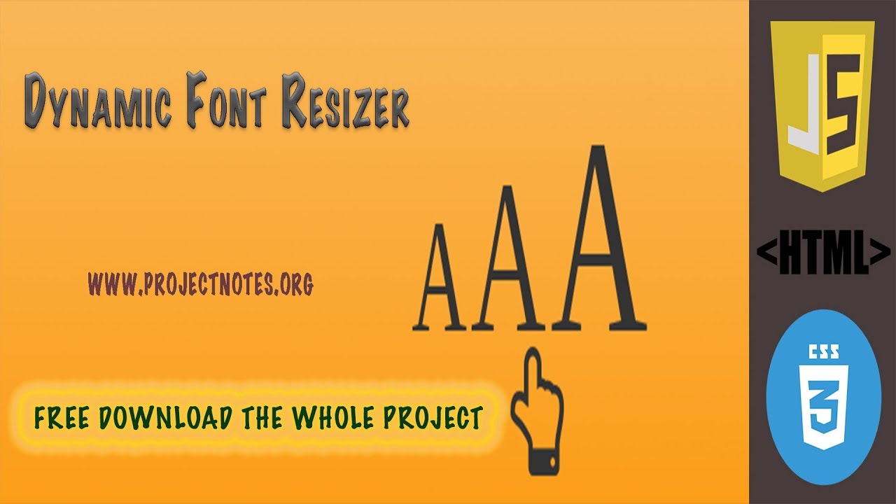 Dynamic Font Resizer In Javascript || ProjectNotes