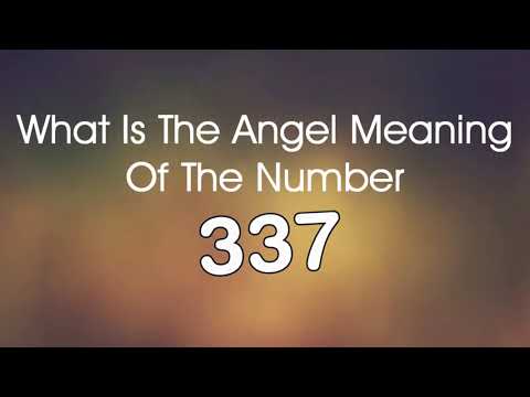Number Meaning 337 Quick Angelic Numerology Reading for Number 337