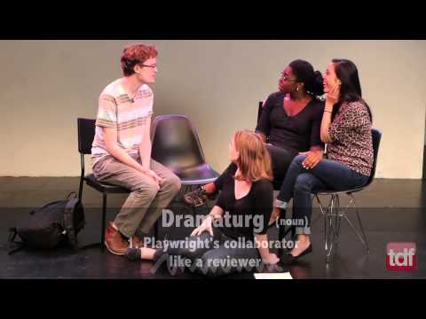 Dramaturg -- TDF's Theatre Dictionary