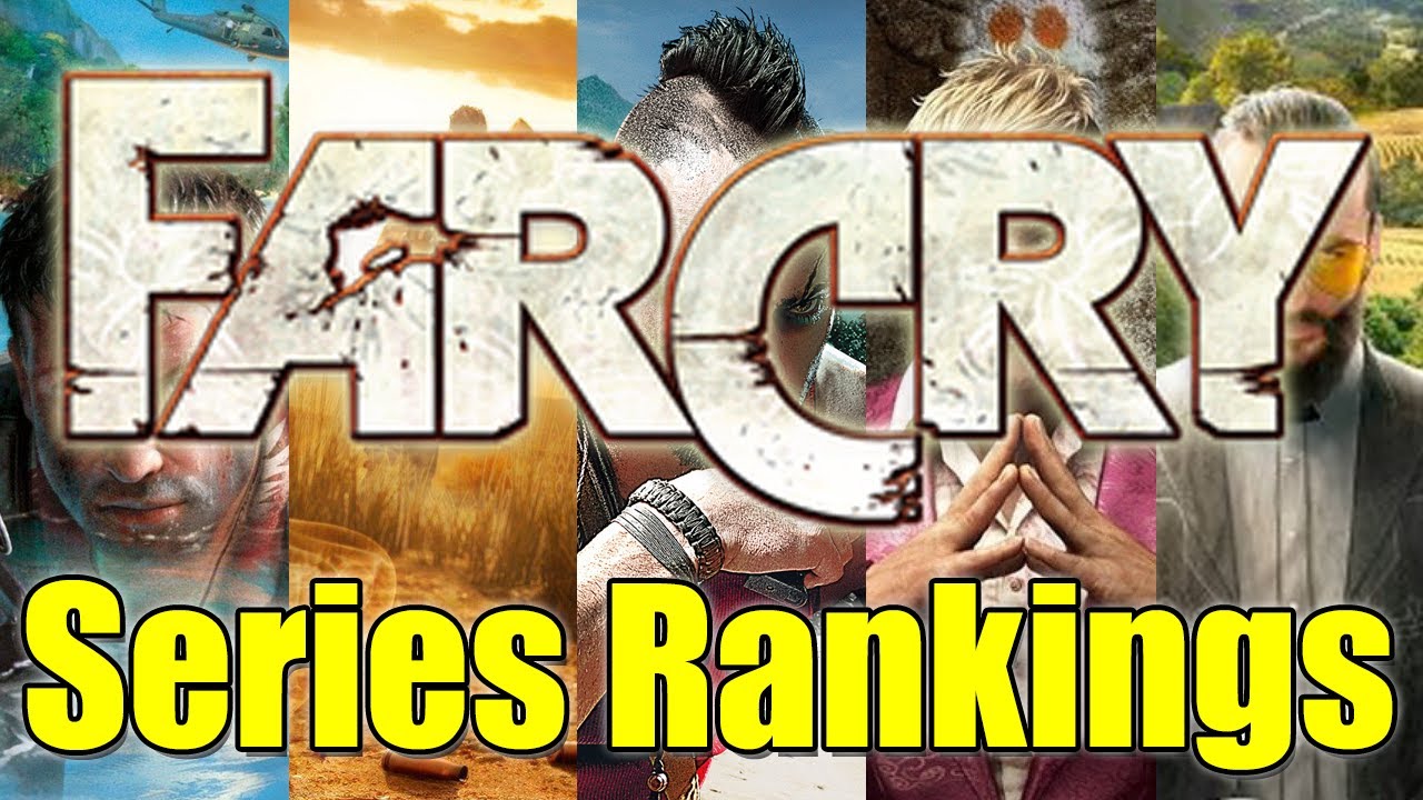 Far Cry - Series Rankings