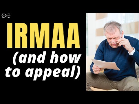IRMAA in 2022 (& how to appeal higher Medicare premiums)