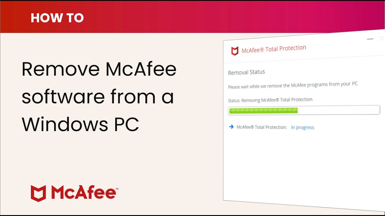 How to remove McAfee software from a Windows PC