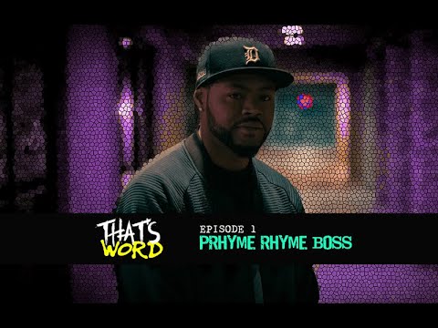 That's Word! Episode 1: Prhyme Rhyme Boss