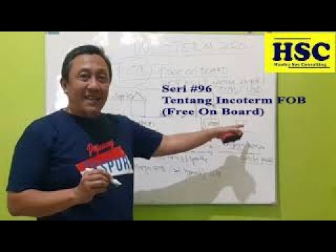 Seri#96 Tentang incoterm FOB(Free on Board)
