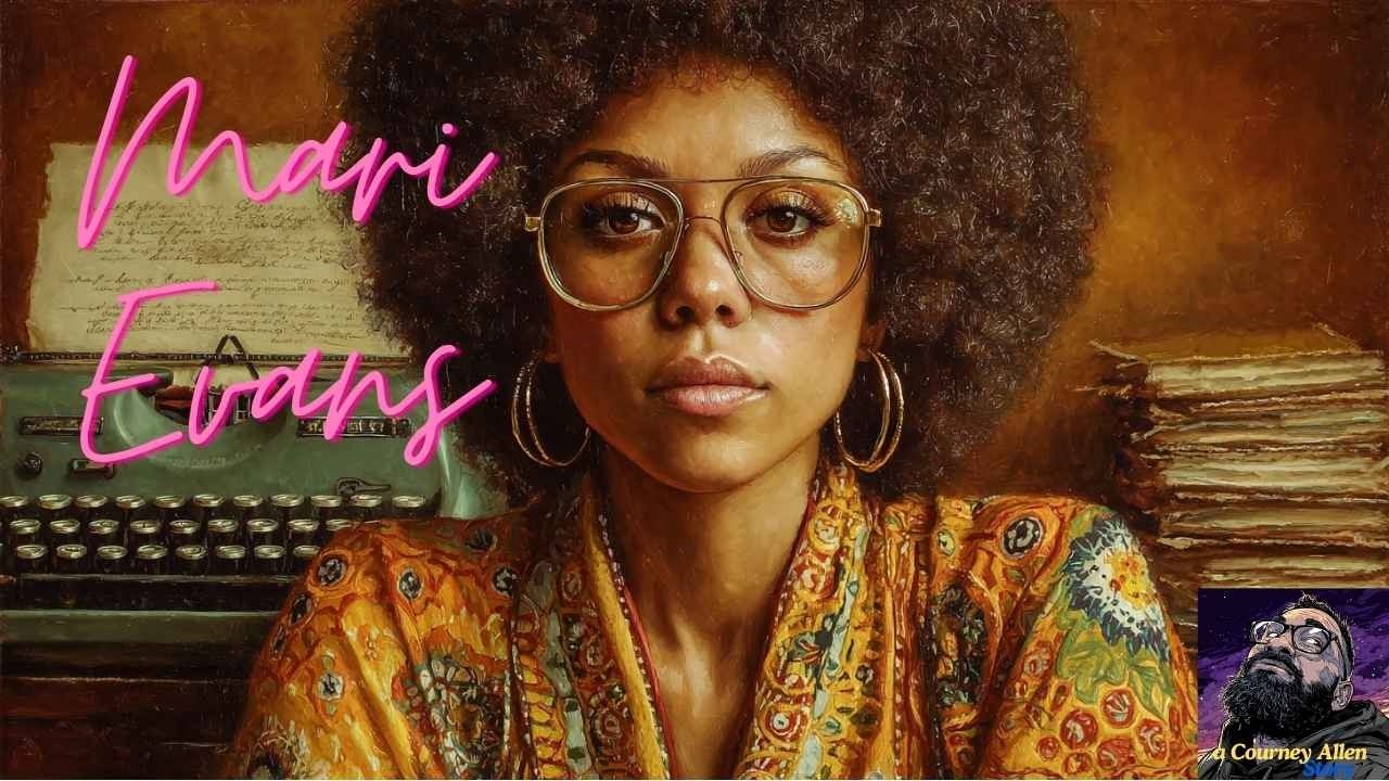 Mari Evans: Poet of the Black Arts Movement