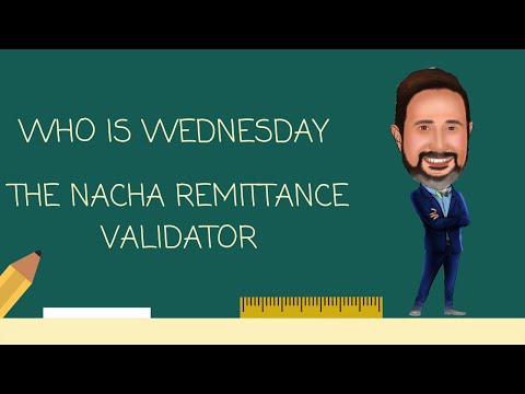 Who is or What is the NACHA Remittance Validator