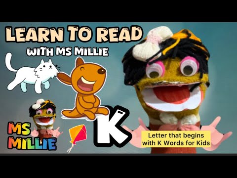 Letter that begins with K Words for kids | Learn to read with Ms Millie | #alphabet #rachel