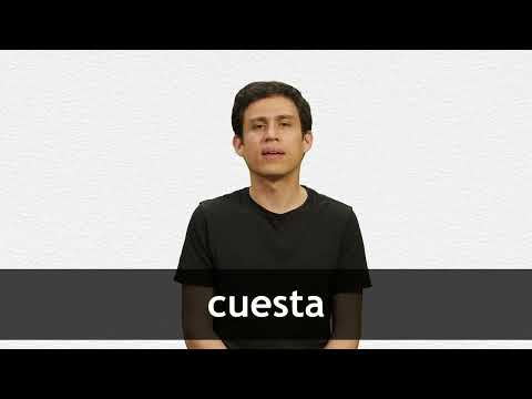 English Translation of “CUESTA” | Collins Spanish-English Dictionary