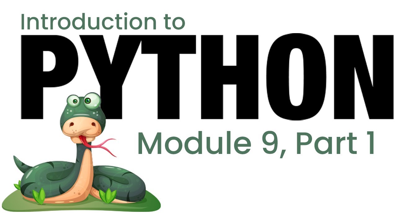 Python - Module 9, Part 1