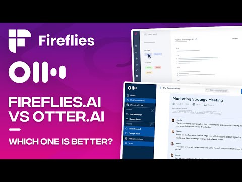 Fireflies.ai vs Otter.ai - Which One is Better AI Tool For Meeting Notes?