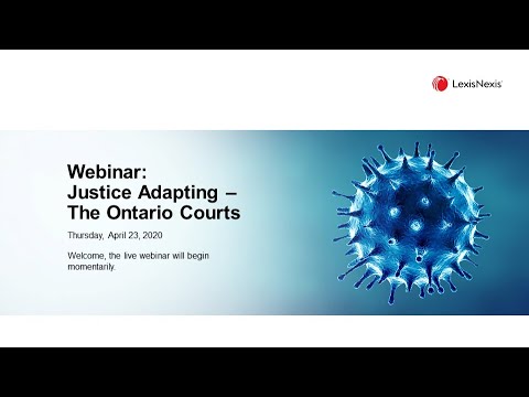 Webinar: Justice Adapting – The Ontario Courts