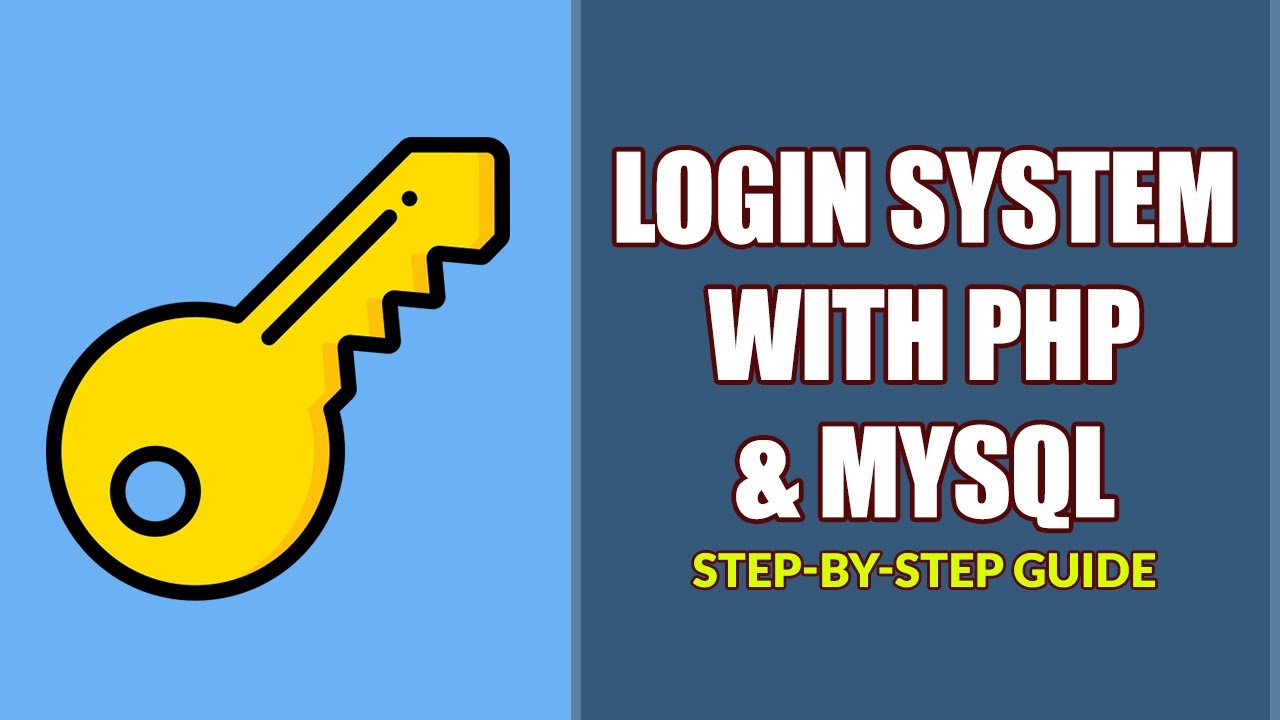 Step-by-Step User Login System With PHP MYSQL