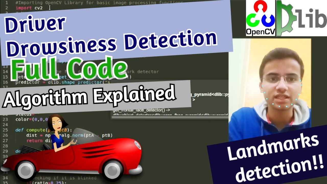 Computer Vision Project | Driver drowsiness detection | Full code explanation | OpenCV Python Dlib