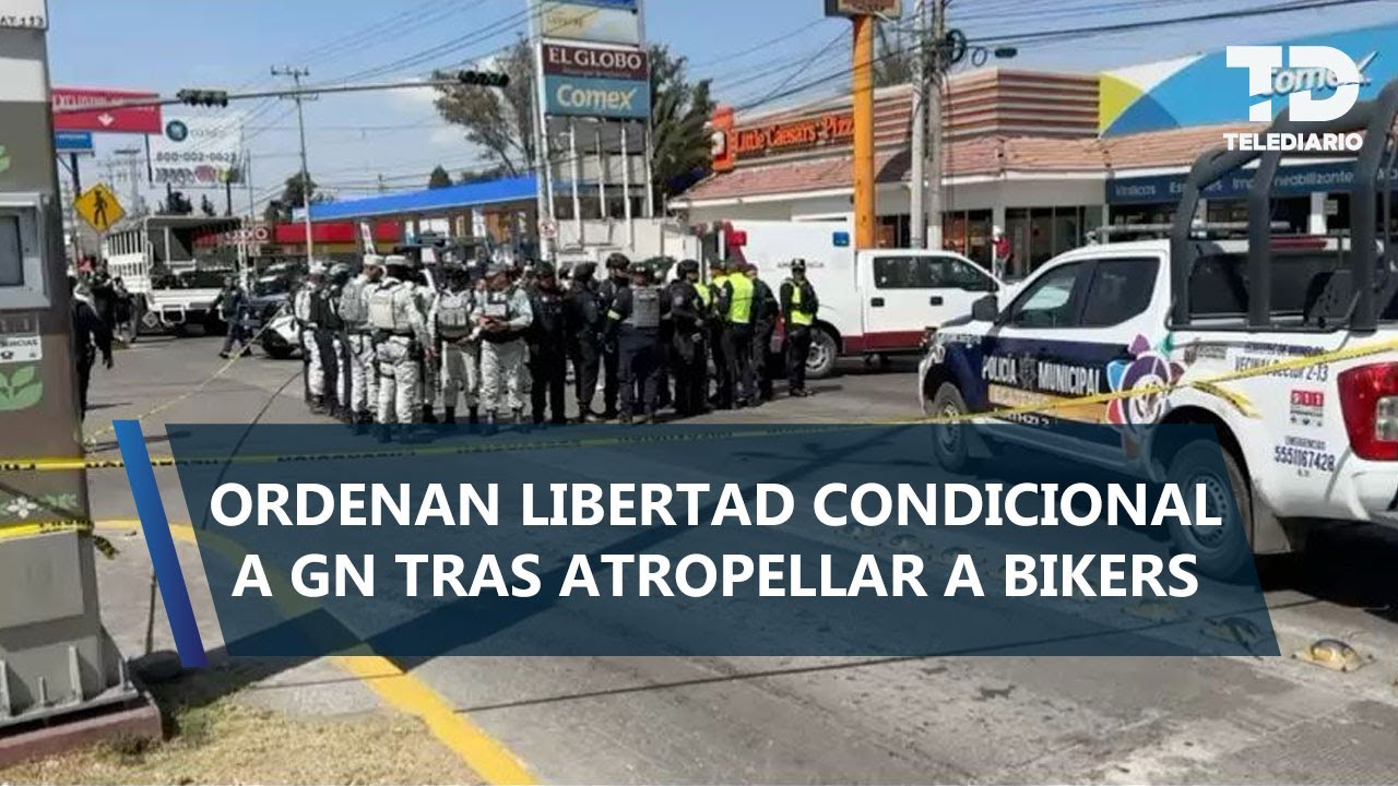 Ordenan libertad condicional a elemento de Guardia Nacional que atropelló motociclistas en Ecatepec