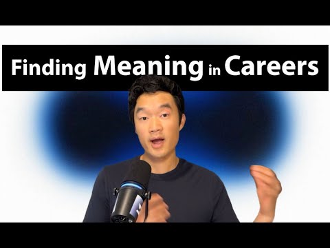 034 Finding Meaning in Careers