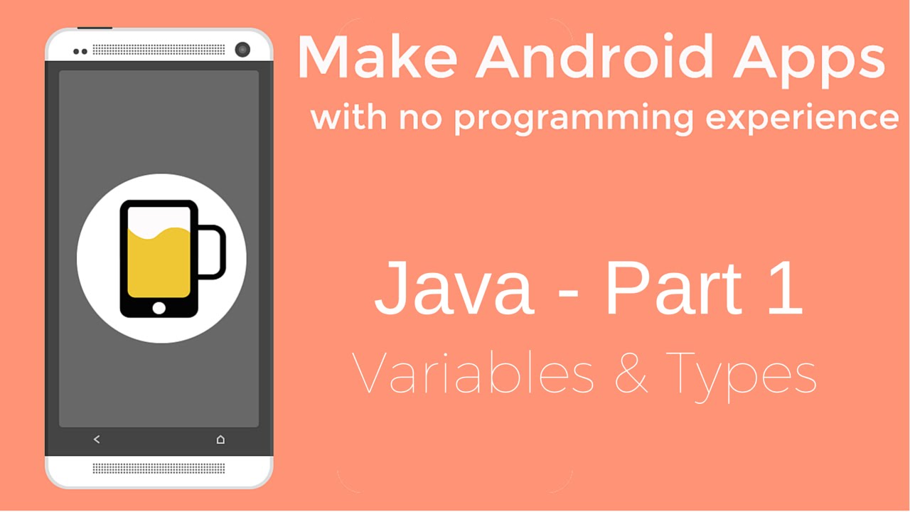 How to Make Android Apps - Java Programming Part 1