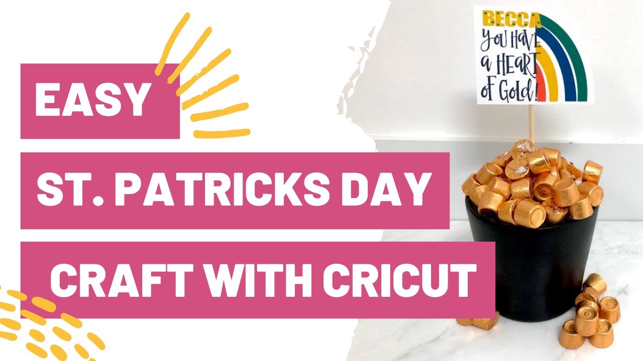 Easy St. Patricks Day Craft With Your Cricut!