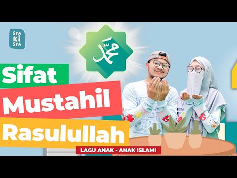 [LAGU ANAK] SIFAT MUSTAHIL BAGI RASULULLAH - LAGU ANAK ISLAMI