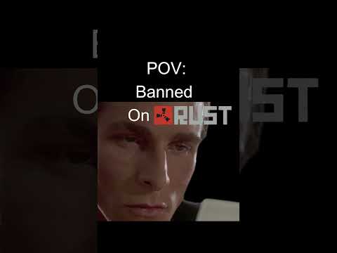 Steam Community :: Video :: POV: Banned On Rust #rust #gaming #funny # ...