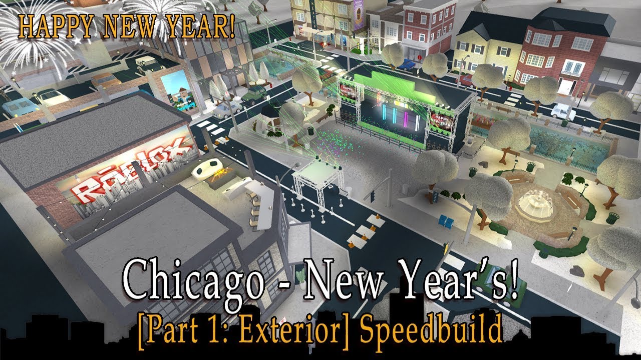 Roblox Bloxburg | Chicago - New Year's Speedbuild [Part 1: Exterior]
