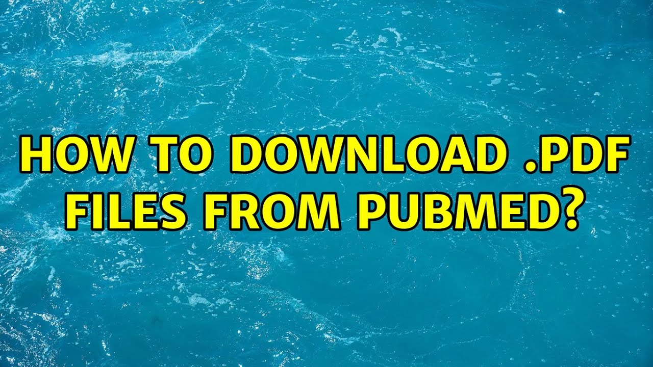How to download .pdf files from pubmed?