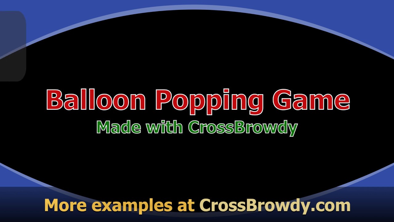 Balloon popping game example made with CrossBrowdy (JavaScript) (Windows 10)
